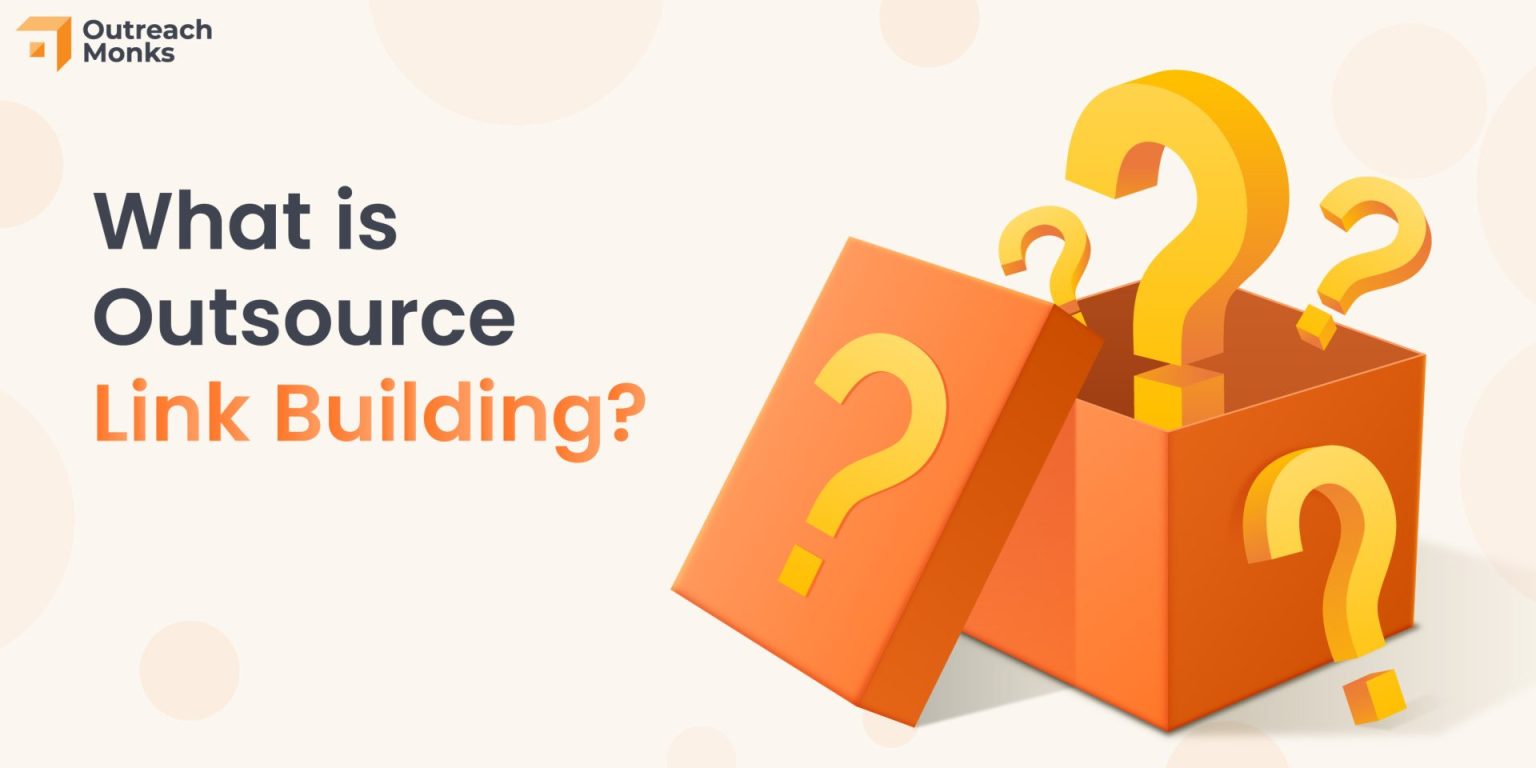 How to Outsource Link Building in 7 Simple Steps? (2025 Edition)
