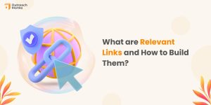 What are Relevant Links and How to Build Them?