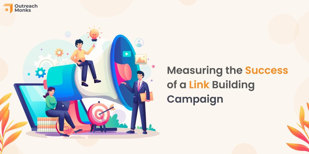 7 Metrics for Measuring the Success of a Link Building Campaign