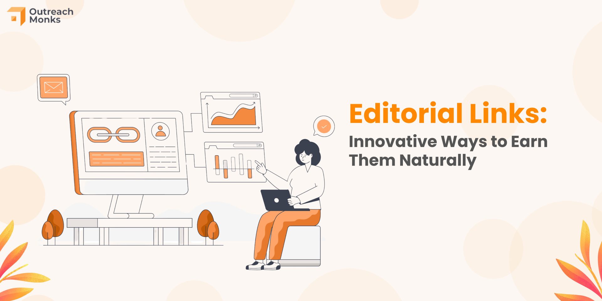 Editorial Links: 10 Innovative Ways to Earn Them Naturally