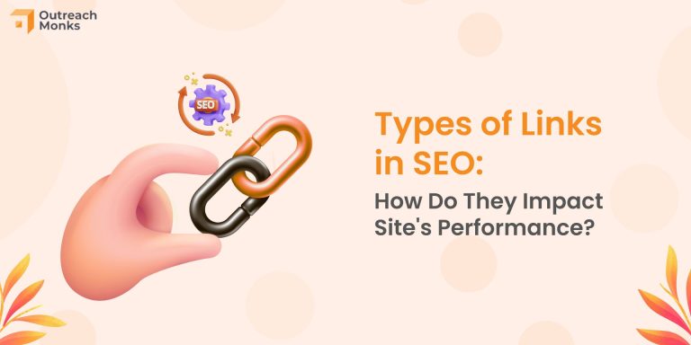 Types of Links in SEO: How Do They Impact Site's Performance?