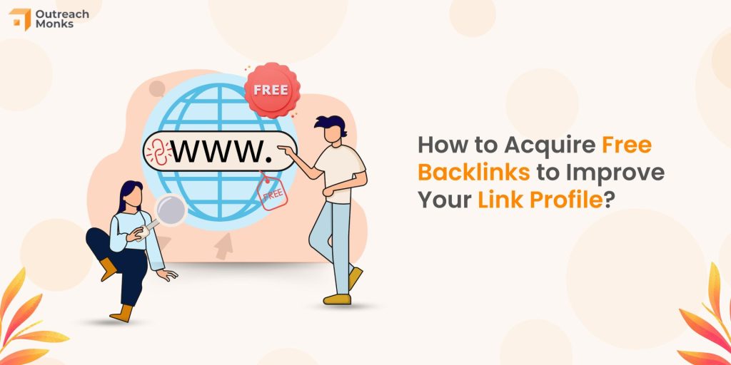 How to Get Free Backlinks in 2024 to Improve Your Link Profile?