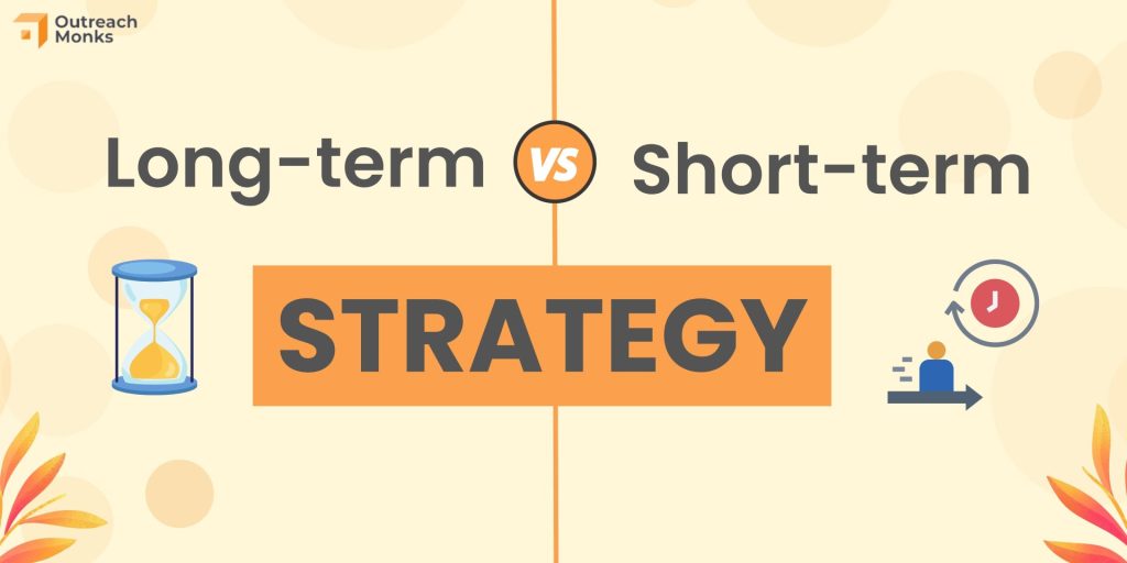 Short-term vs Long-term Link Building Strategies