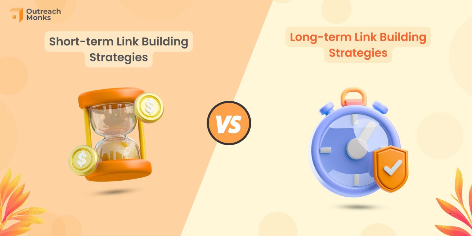 Short-term vs Long-term Link Building Strategies: Which is Better?
