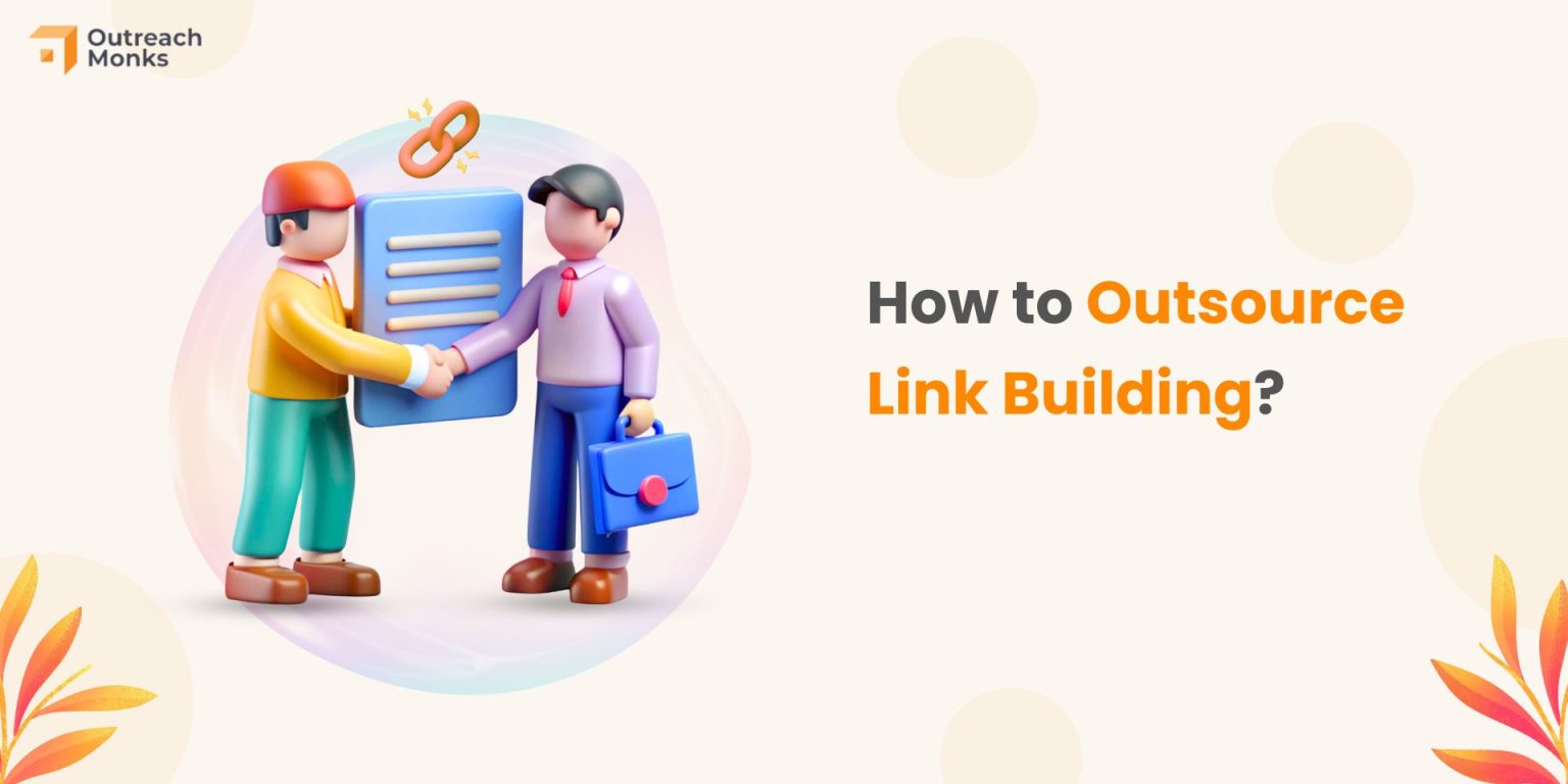 How to Outsource Link Building in 7 Simple Steps? (2025 Edition)