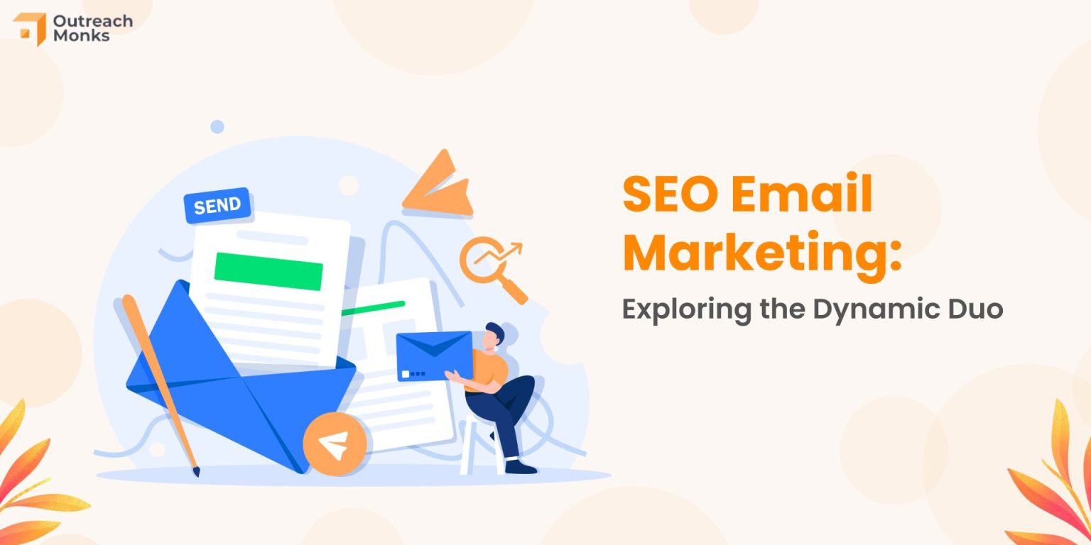 SEO Email Marketing: Exploring the Dynamic Duo of 2025