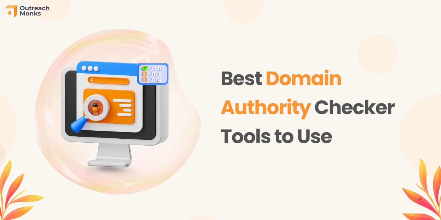 7 Best Domain Authority Checker Tools to Use in 2025