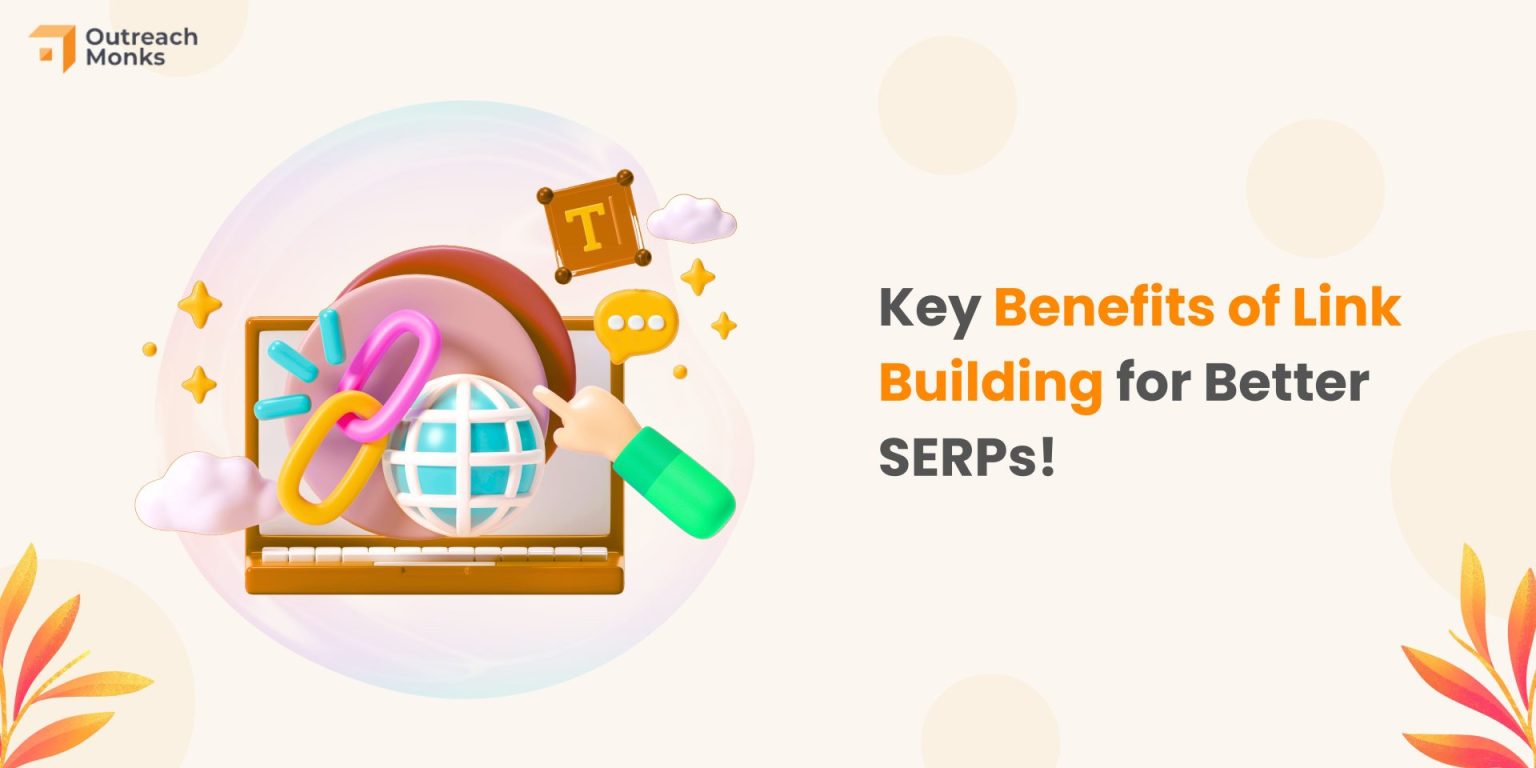 13 Benefits of Link Building You Must Know!