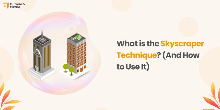 What is the Skyscraper Technique? (And How to Use It)