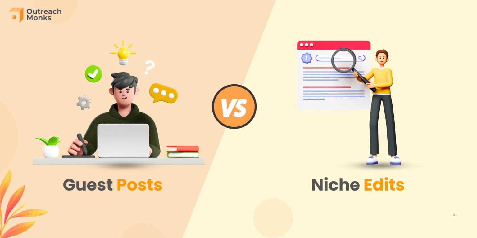 Guest Posts vs Niche Edits: Which is a Better Option in 2026