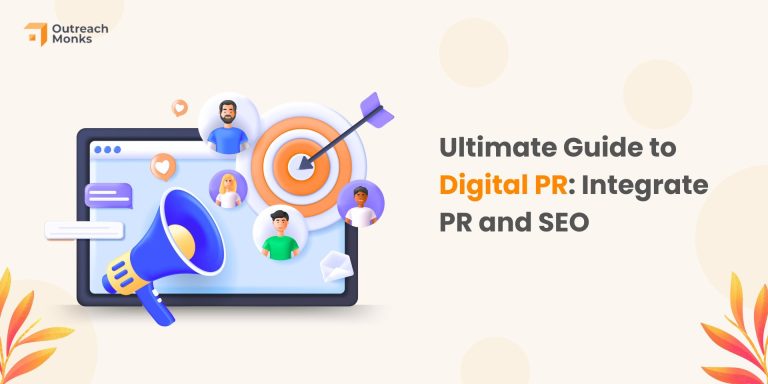 What is Digital PR? 8 Steps to Develop a Strong Strategy in 2025!